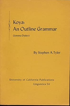 Koya: An Outline Grammar - Gommu Dialect (University of California ...