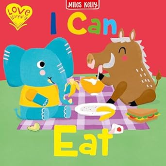 I Can Eat (Love Learning): Amazon.co.uk: Fran Bromage: 9781835150849: Books