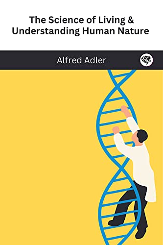 Amazon.com: The Science of Living & Understanding Human Nature ...