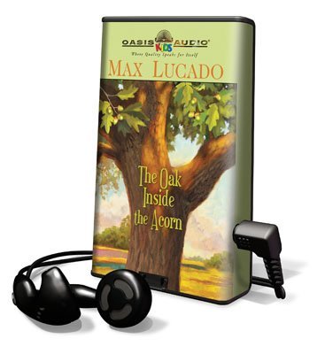 Oak Inside the Acorn: Lucado, Max: 9781602522732: Amazon.com: Books