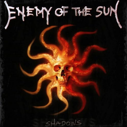 Play Shadows by Enemy Of The Sun on Amazon Music