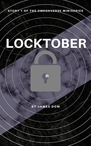 Locktober (Locktober Omegaverse Book 1) - Kindle edition by Dom, James ...