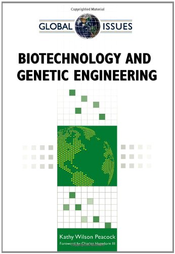 Biotechnology and Genetic Engineering (Global Issues (Facts on File ...