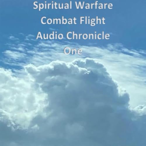 Play Spiritual Warfare Combat Flight Audio Chronicle One by Keya S Johnson on Amazon Music
