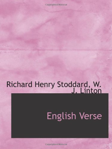 Amazon.com: English Verse: 9781103686131: Henry Stoddard, W. J. Linton ...
