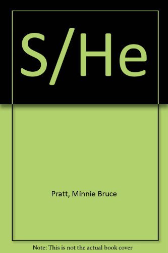 S/He: Pratt, Minnie Bruce: 9781563410604: Amazon.com: Books