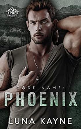 Code Name: Phoenix (Cypher Black Ops Security Book 1) - Kindle edition ...