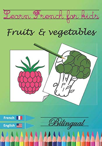 Learn French For Kids - Fruits And Vegetables - French English ...