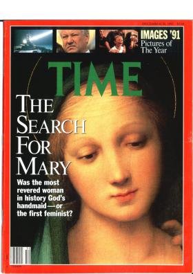 Time Magazine December 30 1991 The Search for Mary * Images 91 Pictures ...