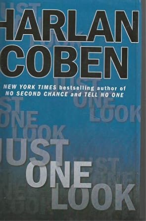 Just One Look: Coben, Harlan: 9780525947912: Amazon.com: Books