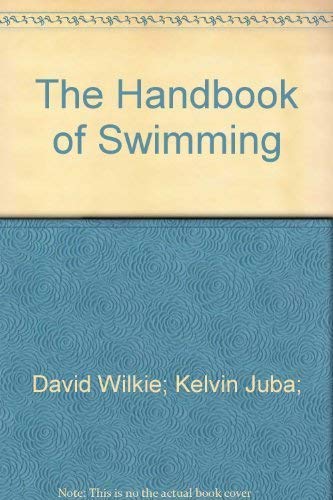 Handbook of Swimming: David Wilkie: 9780720715903: Amazon.com: Books