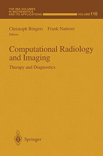 Computational Radiology and Imaging: Therapy and Diagnostics (The IMA ...