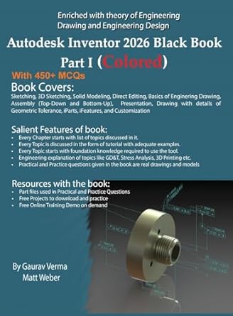 Autodesk Inventor 2026 Black Book Part I: (Colored): Verma, Gaurav ...