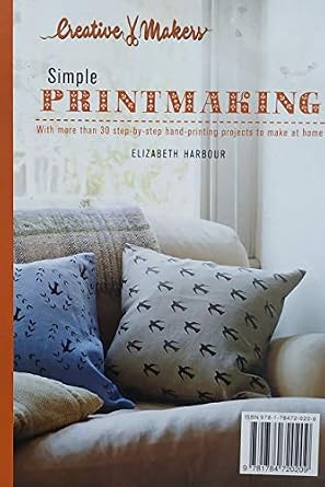 Simple Printmaking with more than 30 step by step hand printing ...