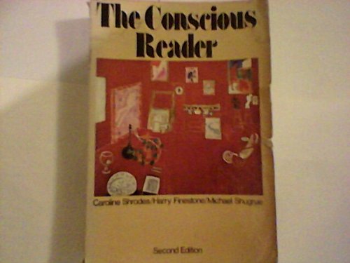 The Conscious Reader: Readings Past and Present, Second Edition ...