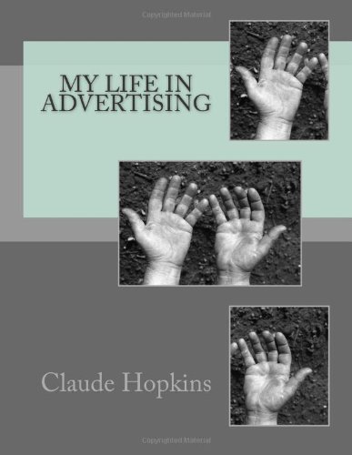My Life in Advertising: Hopkins, Claude C.: 9781468031263: Amazon.com ...