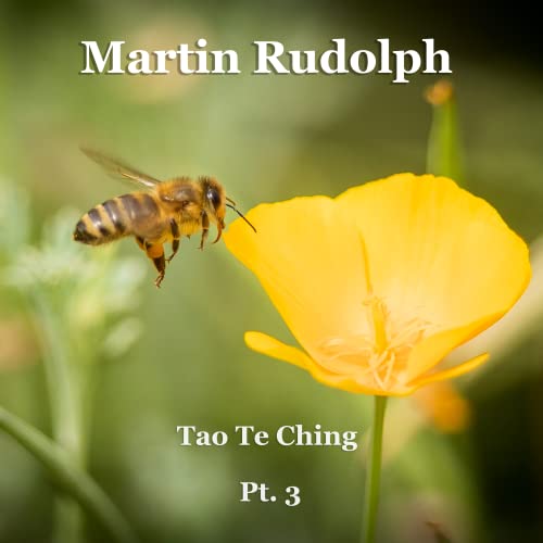 Amazon Music - Martin RudolphのTao Te Ching, Pt. 3 - Amazon.co.jp