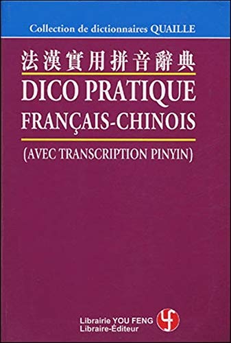 Amazon.fr - Dico pratique français-chinois : (Avec transcription pinyin ...