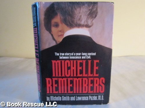 Michelle remembers 1st edition by Smith, Michelle published by Congdon ...