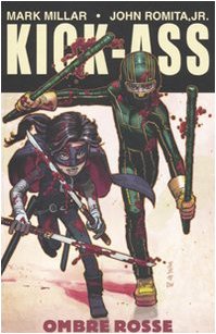 Amazon.com: Kick-Ass vol. 2: 9788863465761: Mark Millar: Books