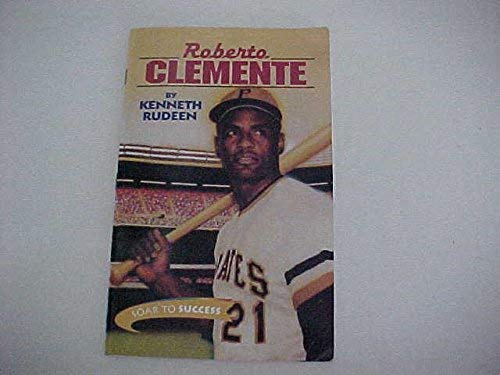 Roberto Clemente Level 6: Houghton Mifflin Soar to Success (Read Soar ...
