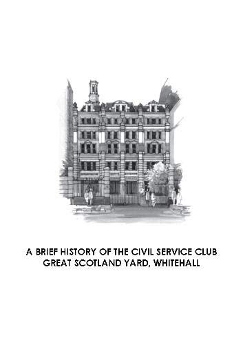 A BRIEF HISTORY OF THE CIVIL SERVICE CLUB GREAT SCOT: Buy Online at ...