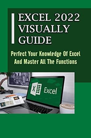 Amazon.com: Excel 2022 Visually Guide: Perfect Your Knowledge Of Excel And Master All The ...