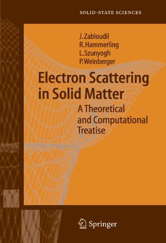 Electron Scattering in Solid Matter: A Theoretical and Computational Treatise (Springer Series ...