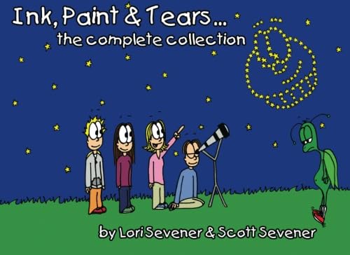 Ink, Paint & Tears... - the complete collection : Sevener, Lori ...