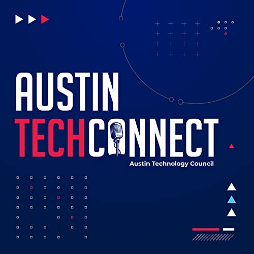 Amazon.com: Austin Tech Connect: The Podcast For The Austin Technology Ecosystem, Business ...