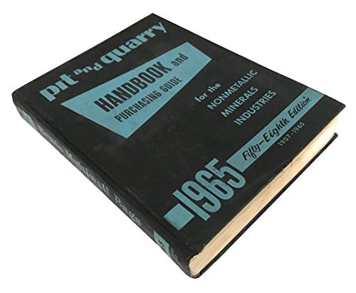 Pit and Quarry Handbook and Purchasing Guide for the Nonmetallic ...