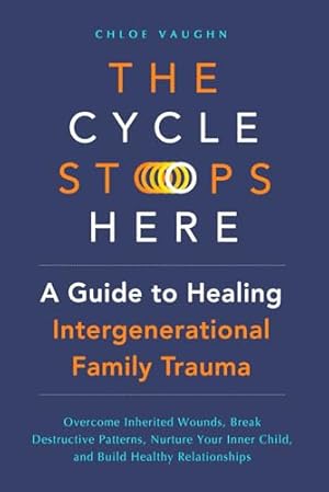 Break the Cycle: A Guide to Healing Intergenerational Trauma: Dr Mariel ...
