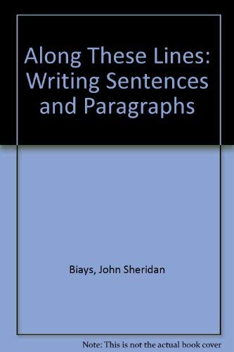Buy Along These Lines: Writing Sentences and Paragraphs Book Online at ...