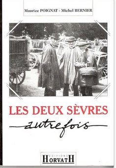 Amazon.fr - Deux sevres autrefois (les) - Poignat/Bernier - Livres