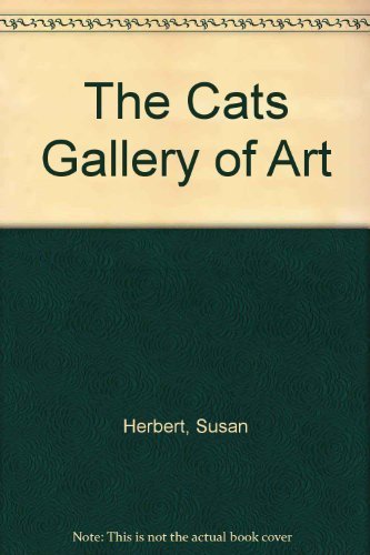 The Cats Gallery of Art: Amazon.co.uk: Herbert, Susan: 9780821217986: Books
