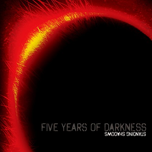 Écouter Five Years Of Darkness par Standing Shadows sur Amazon Music ...