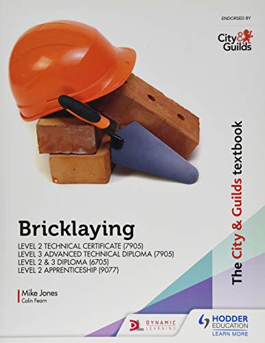 The City & Guilds Textbook: Bricklaying for the Level 2 Technical ...