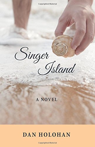 Singer Island: A Novel : Holohan, Dan: Amazon.in: Books
