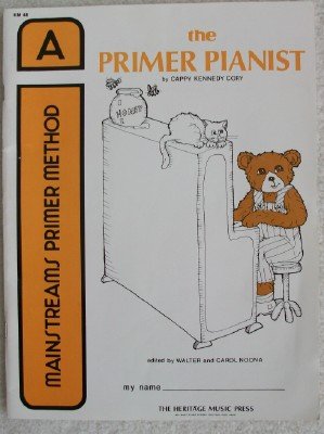 Primer Pianist Book a for Elementary Piano (Mainstreams Primer Method ...