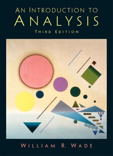 Amazon.com: An Introduction to Analysis: 9780131453333: Wade, William R ...