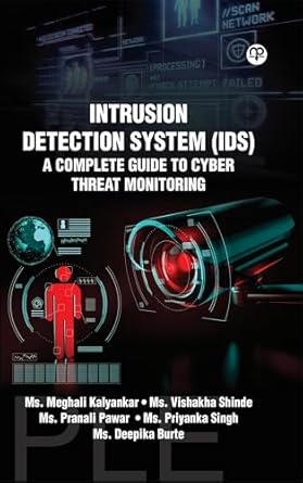 Buy Intrusion Detection System (IDS): A Complete Guide to Cyber Threat Monitoring Book Online at ...