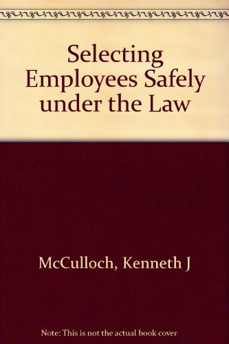 Amazon | Selecting Employees Safely Under the Law | McCulloch, Kenneth ...