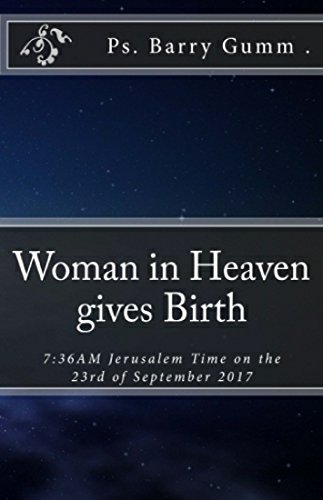 Woman in Heaven gives Birth: 7:36AM Jerusalem Time on the 23rd of ...