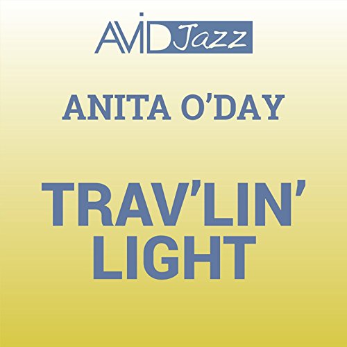Amazon Music - アニタ・オデイのTrav'lin' Light (Remastered) - Amazon.co.jp