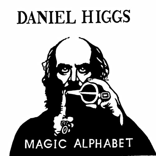 Écouter Magic Alphabet par Daniel Higgs sur Amazon Music Unlimited