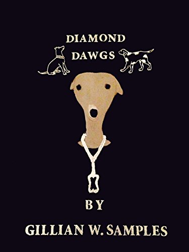 Diamond Dawgs - Kindle edition by Walker Samples, Gillian, Coppinger ...