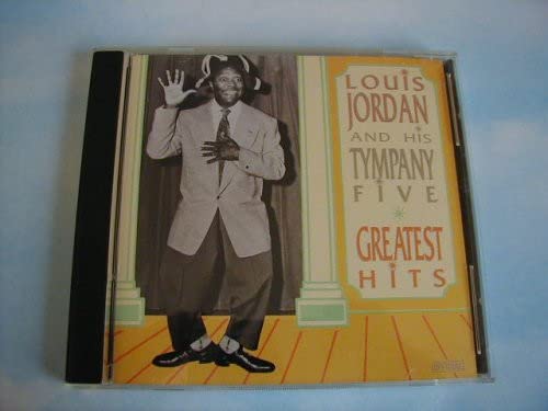 Louis Jordan and His Tympany Five: Greatest Hits - Amazon.com Music