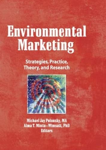 Environmental Marketing: Strategies, Practice, Theory, and Research ...