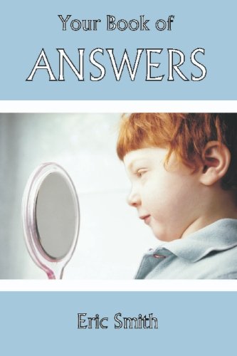 Your Book of Answers: Smith, Eric: 9781554300259: Amazon.com: Books
