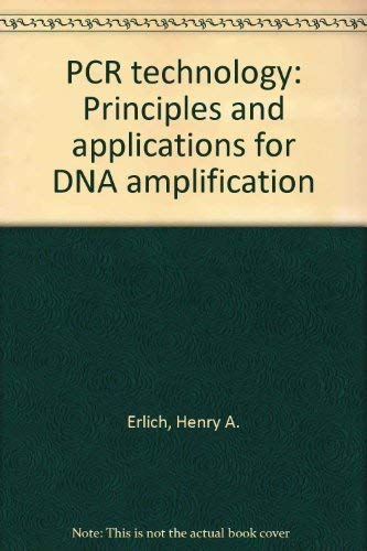 PCR technology: Principles and applications for DNA amplification ...